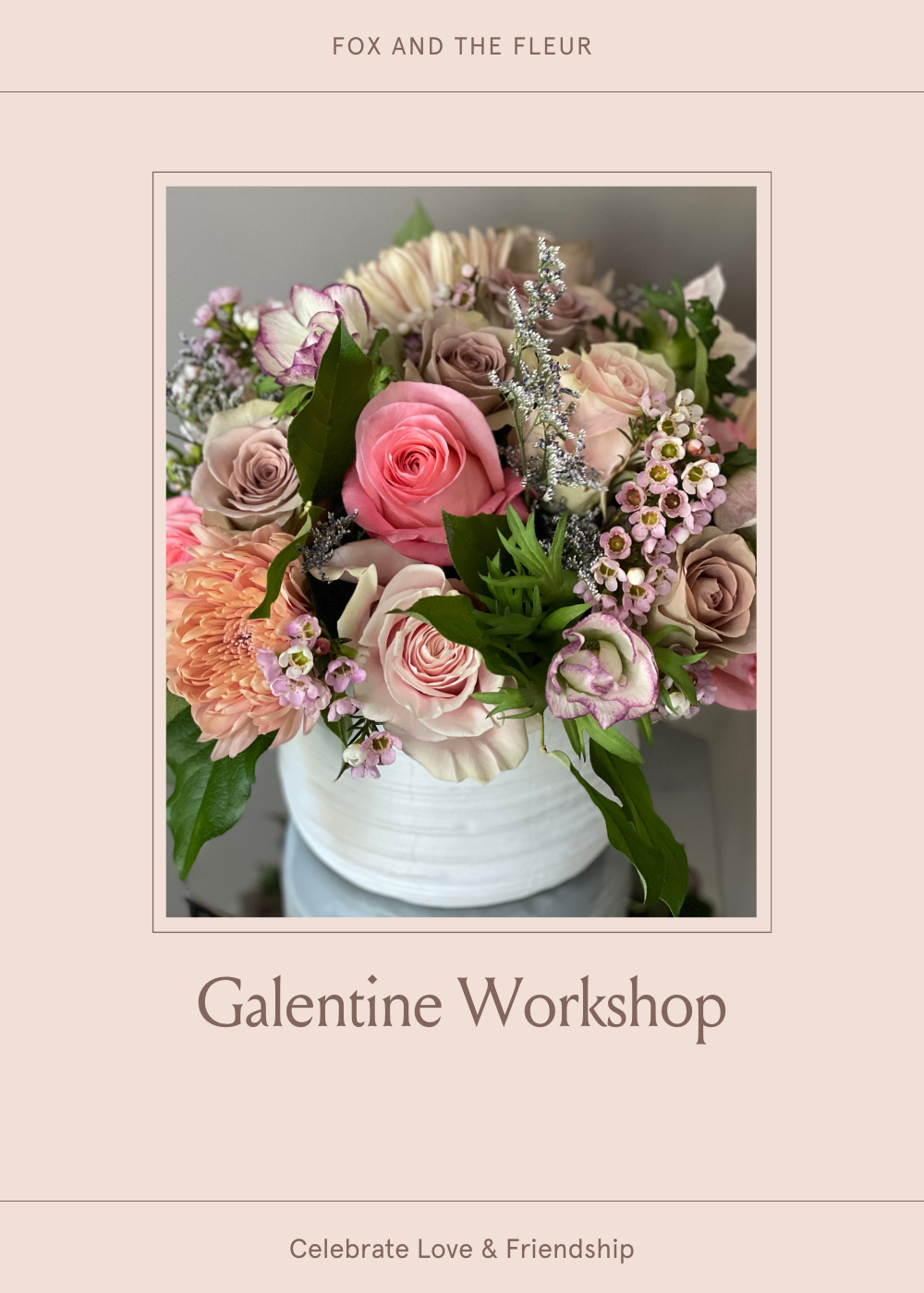 Galentine (Valentine) Workshop | Fox and the Fleur